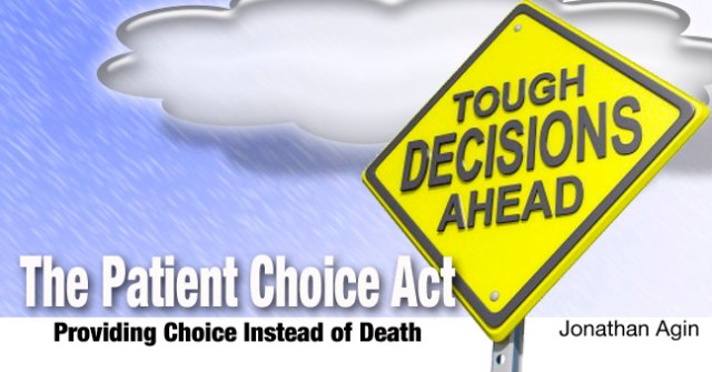 The Patient Choice Act – Providing Choice Instead of Death | Four ...